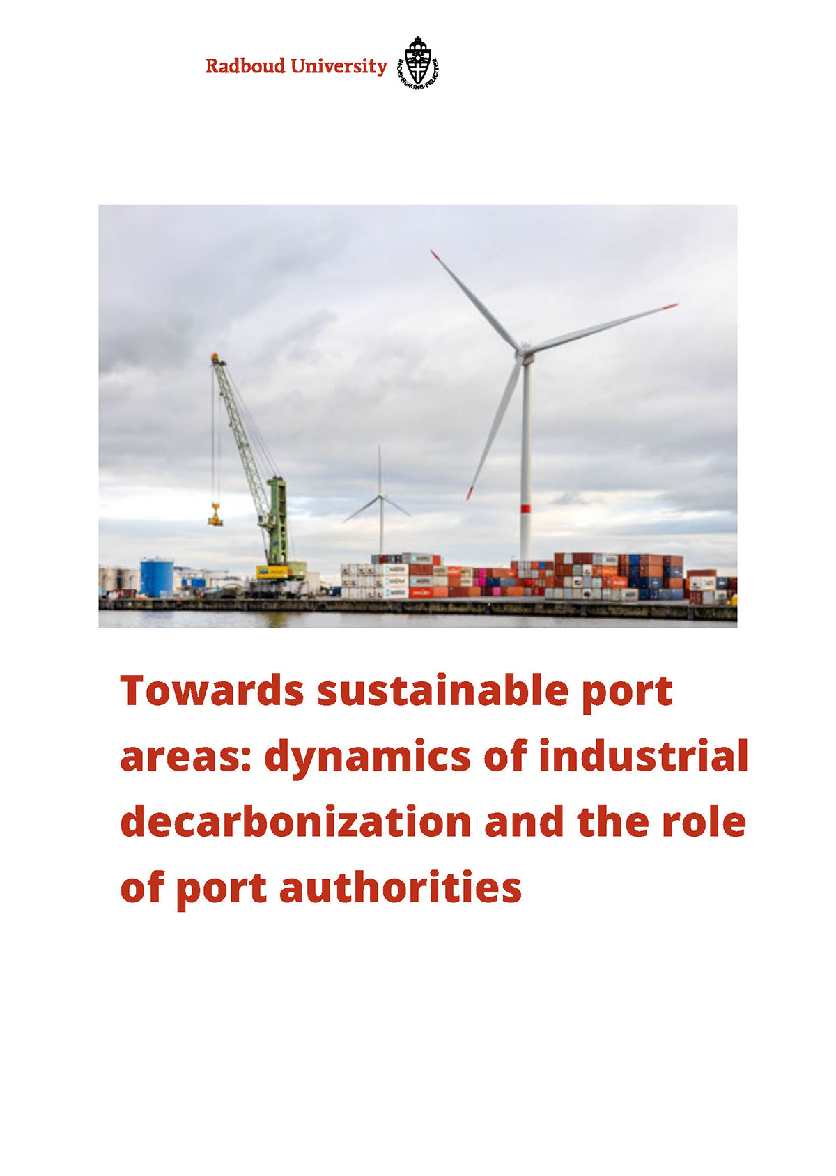 Towards sustainable port areas: dynamics of industrial decarbonization ...